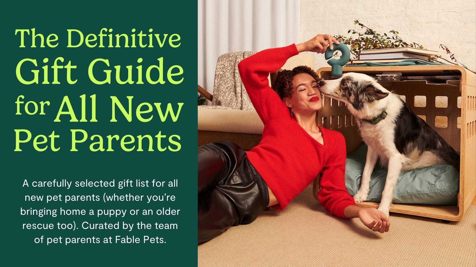 Fable | The Definitive Gift Guide for New Pet Parents